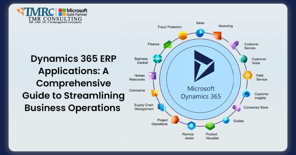 Dynamics 365 ERP Applications: A Comprehensive Guide to Streamlining ...